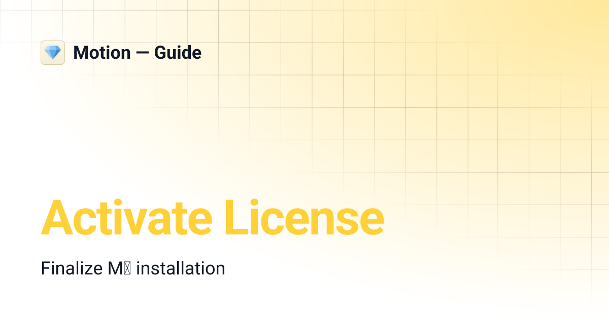 Activate License | Motion — Guide