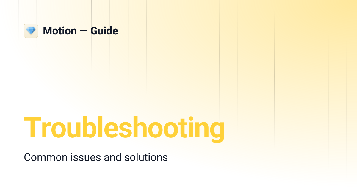 Troubleshooting | Motion — Guide