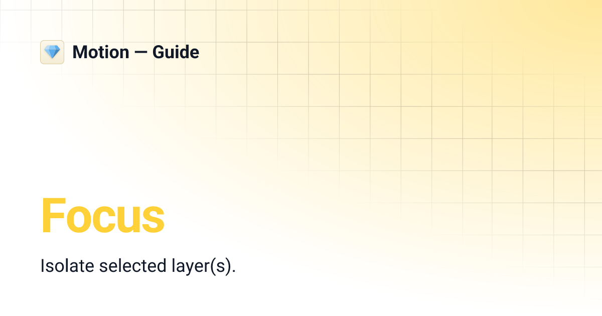 Focus | Motion — Guide