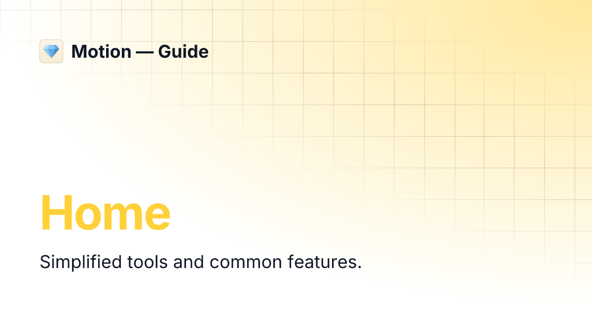 Home | Motion — Guide