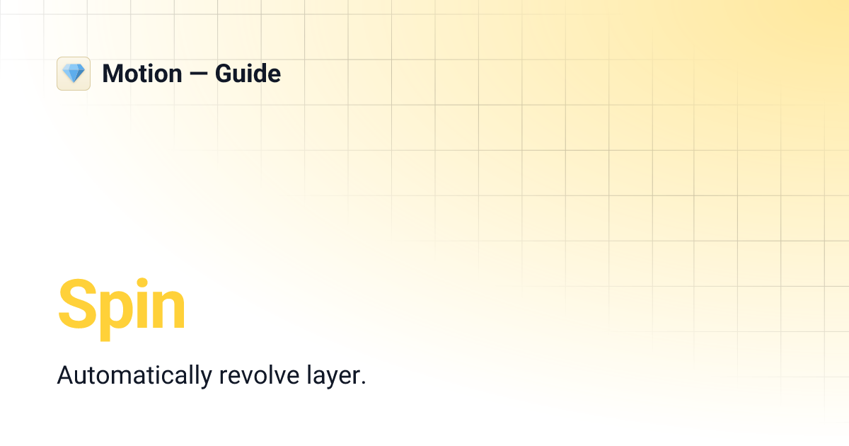 Spin | Motion — Guide