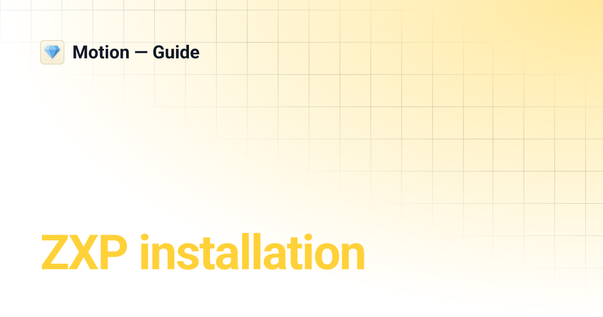 ZXP installation | Motion — Guide