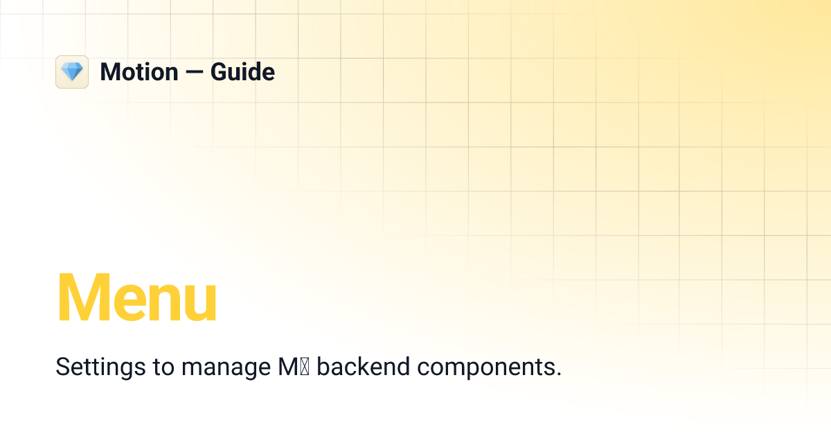 Menu | Motion — Guide