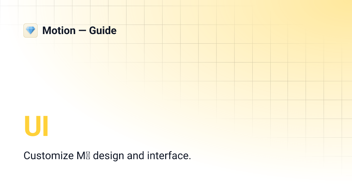 UI | Motion — Guide