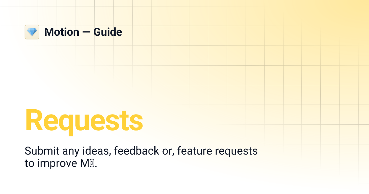 Requests | Motion — Guide