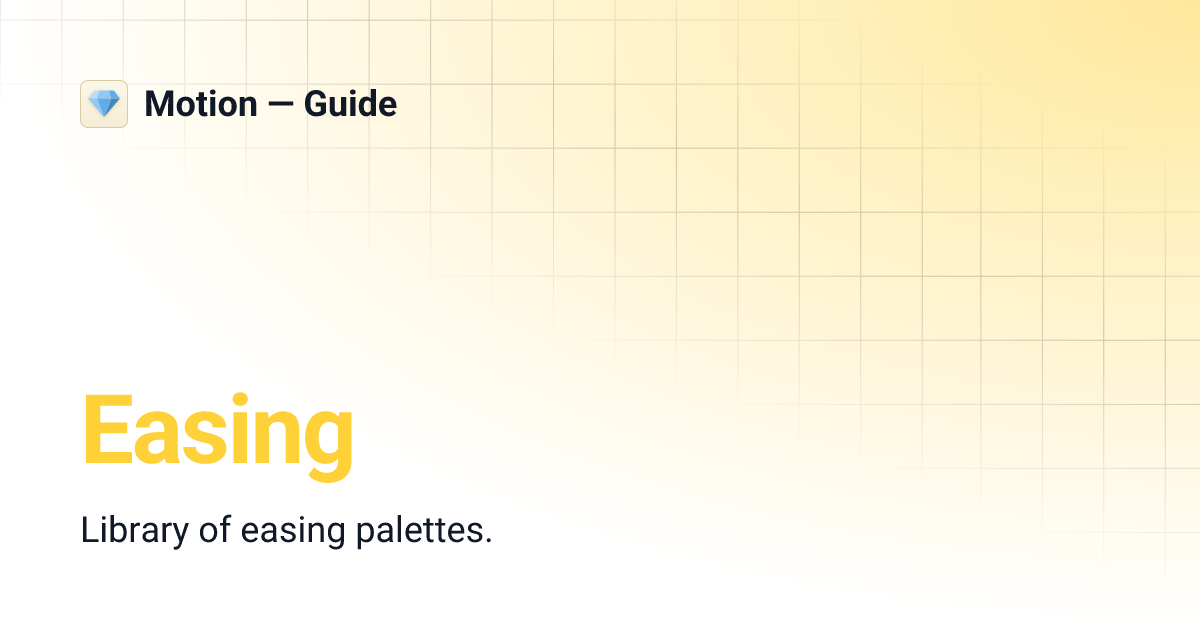Easing | Motion — Guide